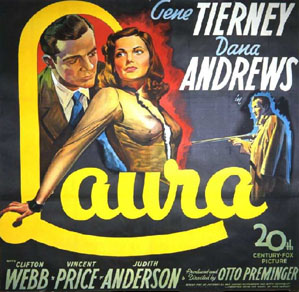 Laura ***** (1944, Gene Tierney, Dana Andrews, Clifton Webb, Vincent ...
