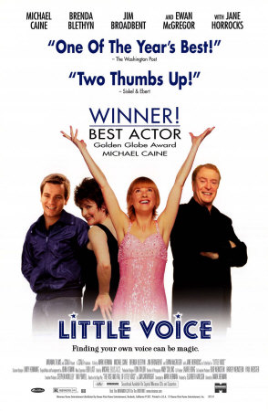 Little Voice **** (1998, Brenda Blethyn, Jane Horrocks, Michael Caine ...