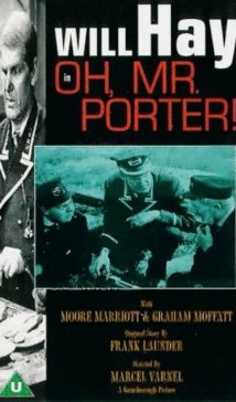 Oh, Mr Porter! ***** (1937, Will Hay, Moore Marriott, Graham Moffatt ...