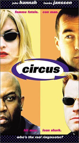 Circus * (2000, John Hannah, Famke Janssen, Peter Stormare, Eddie ...