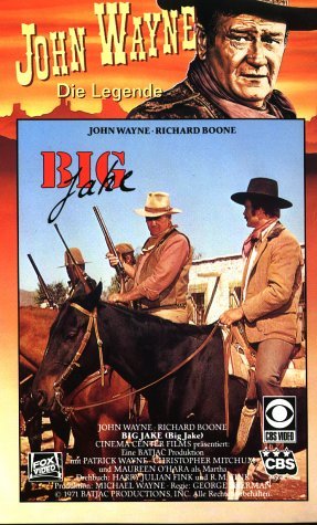 Big Jake *** (1971, John Wayne, Richard Boone, Maureen O’Hara, Patrick ...