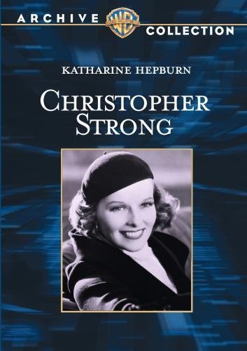 Christopher Strong *** (1933, Katharine Hepburn, Colin Clive, Billie ...