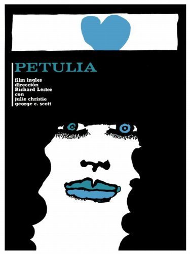 Petulia *** (1968, Julie Christie, George C Scott, Richard Chamberlain ...