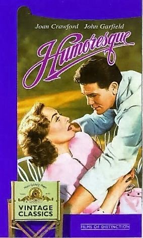 Humoresque ***** (1946, Joan Crawford, John Garfield, Oscar Levant, J ...