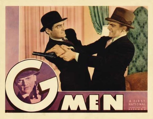 ‘G’-Men **** (1935, James Cagney, Margaret Lindsay, Ann Dvorak, Robert ...