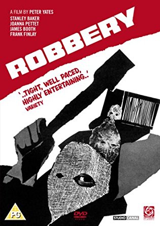 Robbery **** (1967, Stanley Baker, James Booth, Frank Finlay, Joanna Pettet, Barry Foster ...
